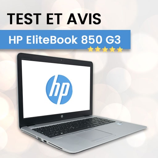 Le test et avis du HP EliteBook 850 G3